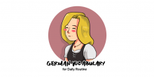 How to Express Your Daily Routine in German – My Daily German