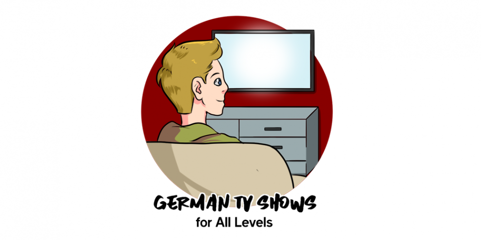 German TV Shows for All Levels – My Daily German